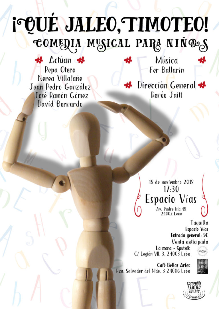 Que jaleo Timoteo [teatro abierto]